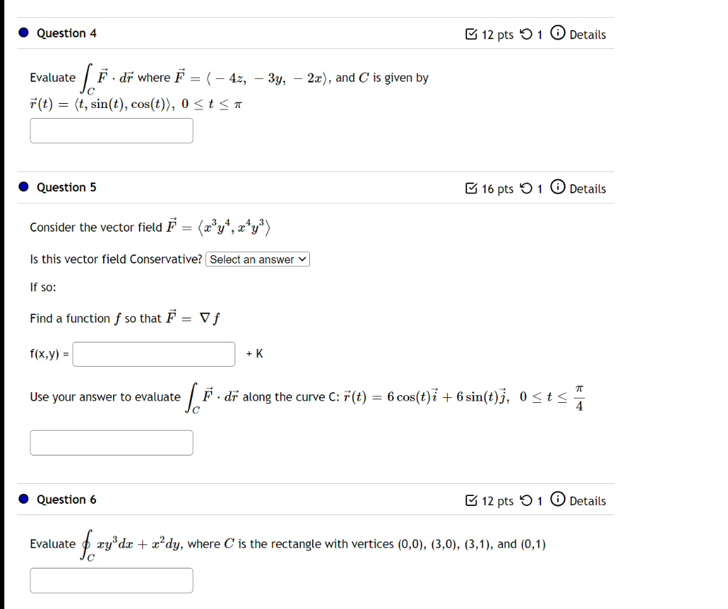Solved Evaluate ∫CF⋅dr where F= −4z,−3y,−2x , and C is given | Chegg.com