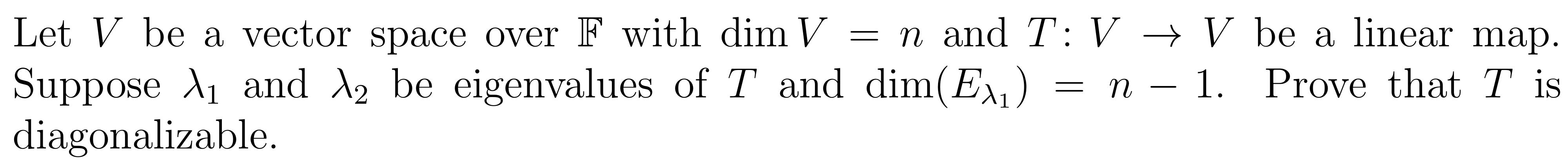 Solved Let V be a vector space over F with dimV=n and T:V→V | Chegg.com