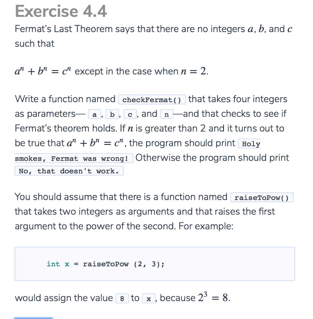Solved Exercise 4.4 Fermat's Last Theorem says that there | Chegg.com