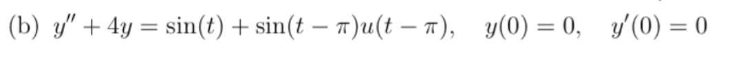 Solved [10 points.] Find the solution y(t) of each of the | Chegg.com
