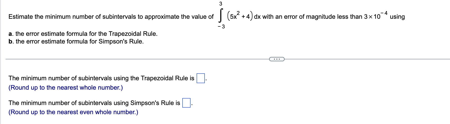 Solved Estimate the minimum number of subintervals to | Chegg.com