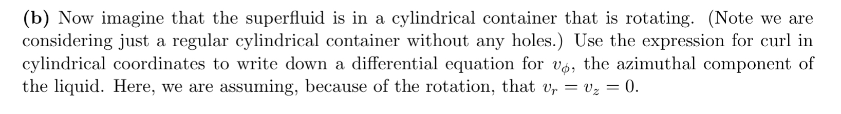 Solved (b) ﻿Now imagine that the superfluid is in a | Chegg.com