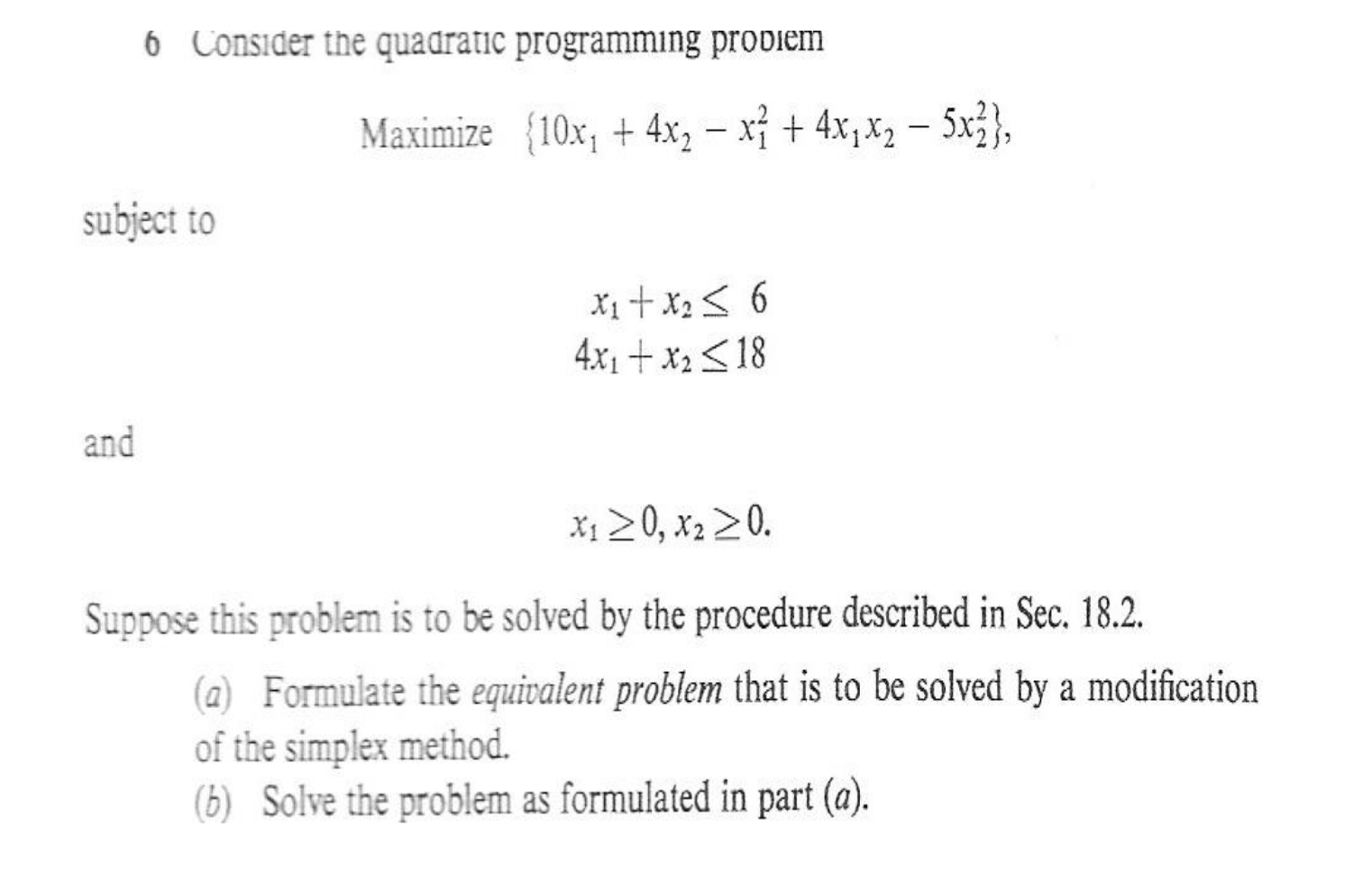 Solved 6 Consider The Quadratic Programming Problem Maximize