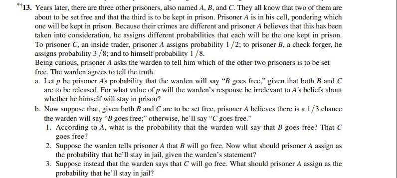 13. Years later, there are three other prisoners, | Chegg.com