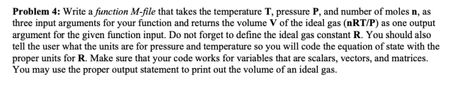 Solved Problem 4: Write a function M-file that takes the | Chegg.com