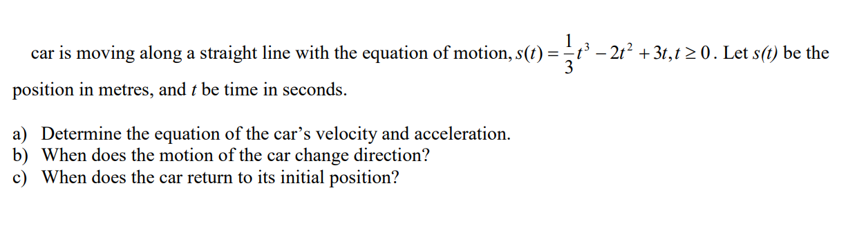 Solved car is moving along a straight line with the equation | Chegg.com