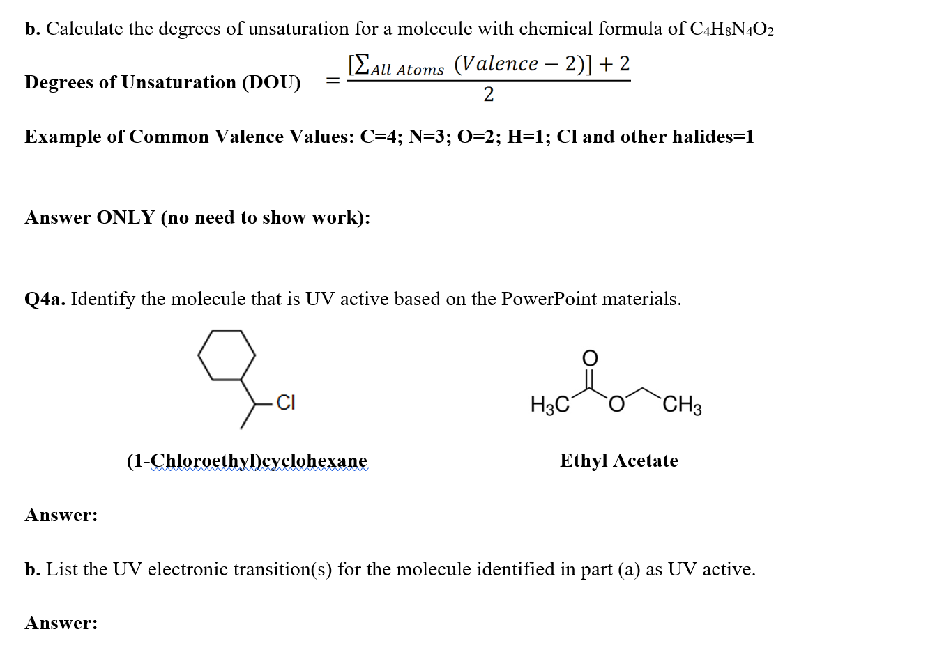 b. Calculate the degrees of unsaturation for a | Chegg.com