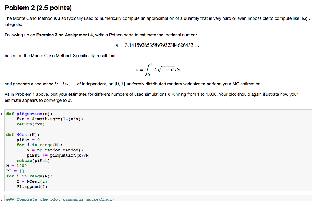Solved Poblem 2 (2.5 points) The Monte Carlo Method is also | Chegg.com