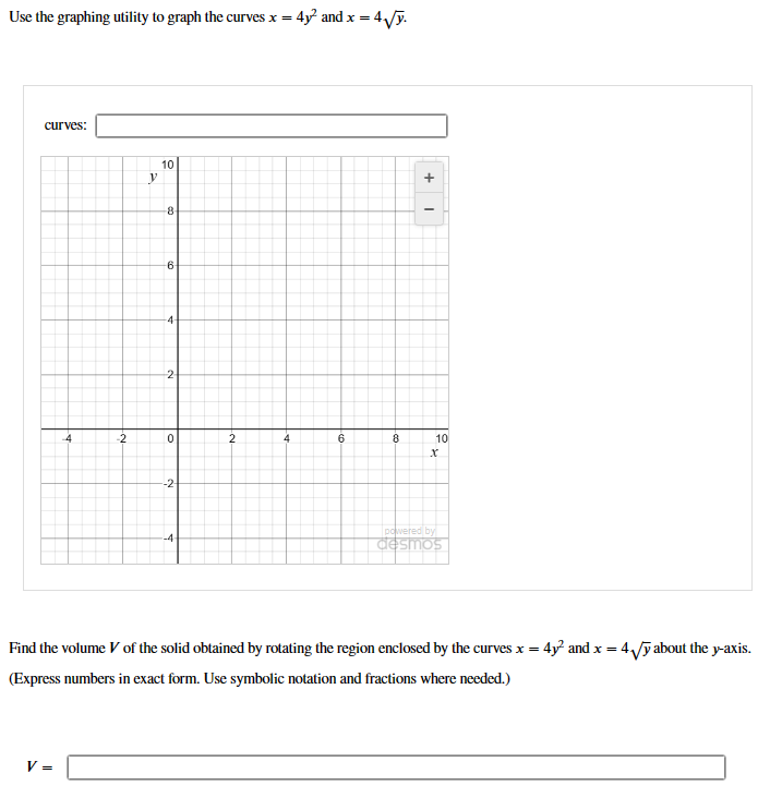 Solved Use the graphing utility to graph the curves x=4y2 | Chegg.com