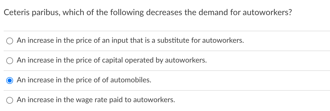 Solved Ceteris paribus, which of the following decreases the | Chegg.com