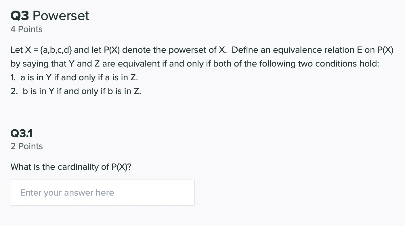 Solved Q3 Powerset 4 Points Let X = {a,b,c,d} and let P(X) | Chegg.com