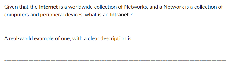 Solved Describe a possible "real-world" example of using a | Chegg.com