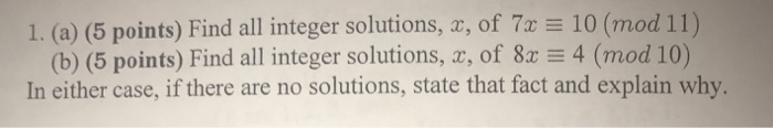 Solved Find all integer solutions, x, of 7x = 10 Find all | Chegg.com