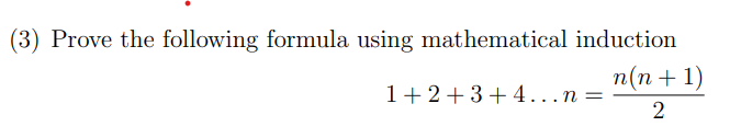 Solved 3) Prove the following formula using mathematical | Chegg.com Solved 3) Prove the following formula using mathematical | Chegg.com