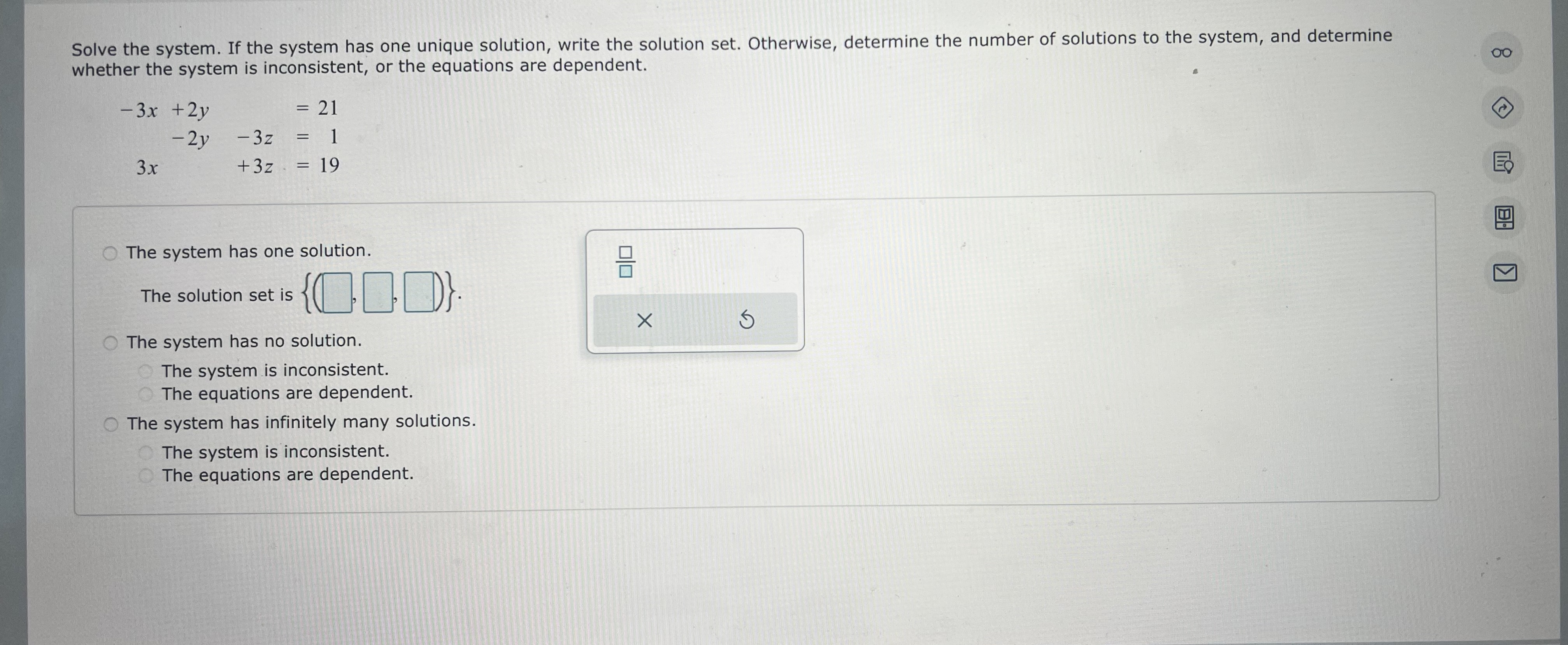 Solved Solve The System If The System Has One Unique