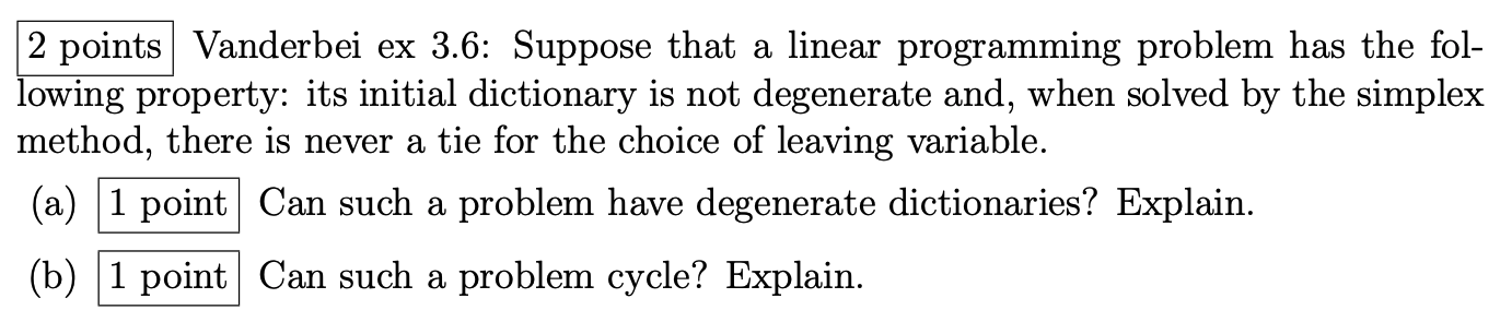 Solved 2 points Vanderbei ex 3.6: Suppose that a linear | Chegg.com