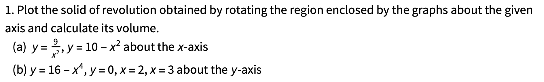 Solved 1. Plot the solid of revolution obtained by rotating | Chegg.com