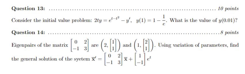 Solved Consider the initial value problem: | Chegg.com