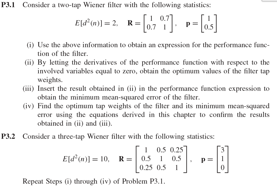 Solved 3.1 Consider a two-tap Wiener filter with the | Chegg.com