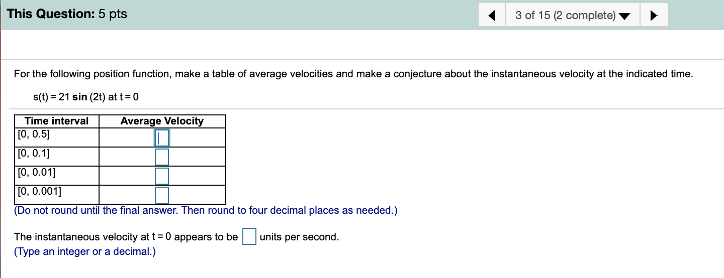 Solved This Question: 5 pts 3 of 15 (2 complete) For the | Chegg.com