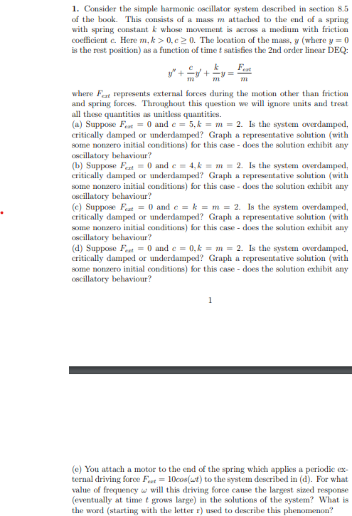 Solved m 1. Consider the simple harmonic oscillator system | Chegg.com