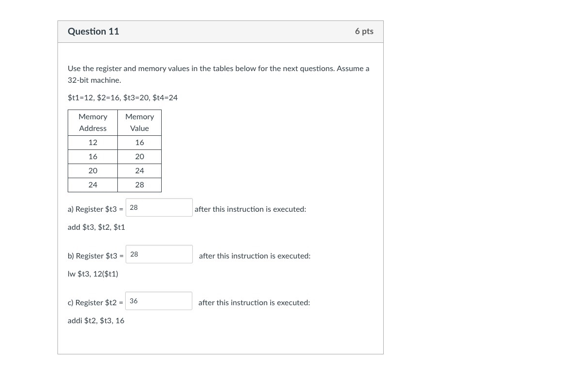 Solved Question 11 6 pts Use the register and memory values | Chegg.com