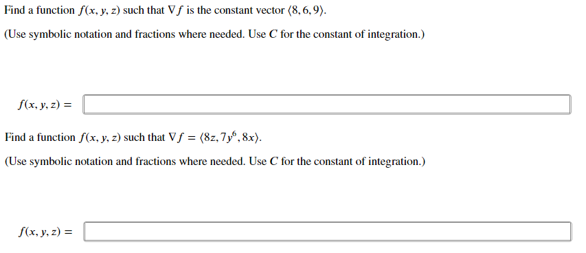 Solved Find a function f(x, y, z) such that Vf is the | Chegg.com