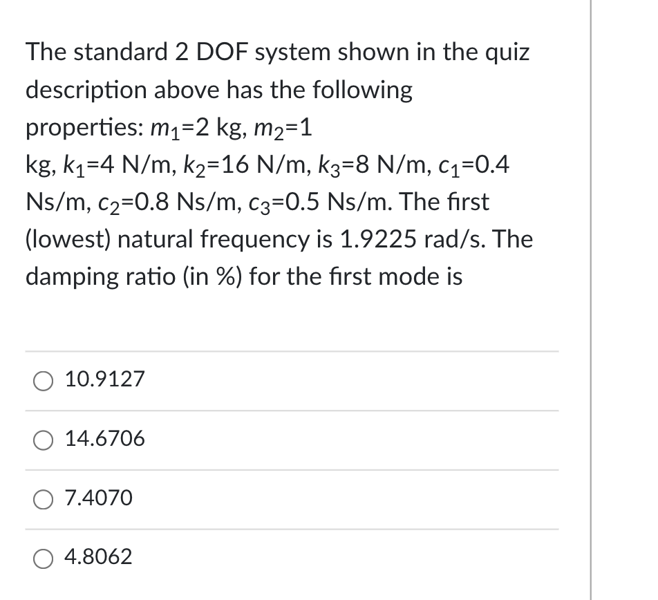 Solved The standard 2 DOF system shown in the quiz | Chegg.com