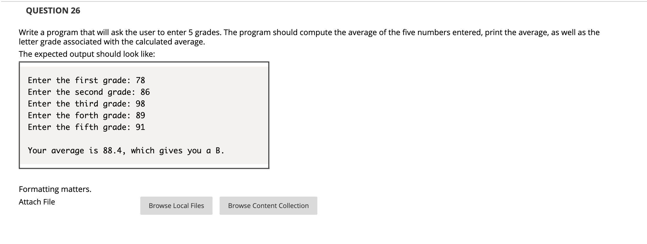 Solved QUESTION 26 - PythonWrite a program that will ask | Chegg.com Solved QUESTION 26 - PythonWrite a program that will ask | Chegg.com