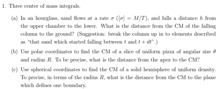 Solved 1. Three center of mass integrals. (a) In an | Chegg.com