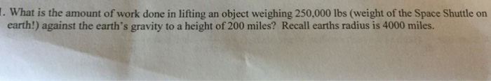 Solved What is the amount of work done in lifting an object | Chegg.com