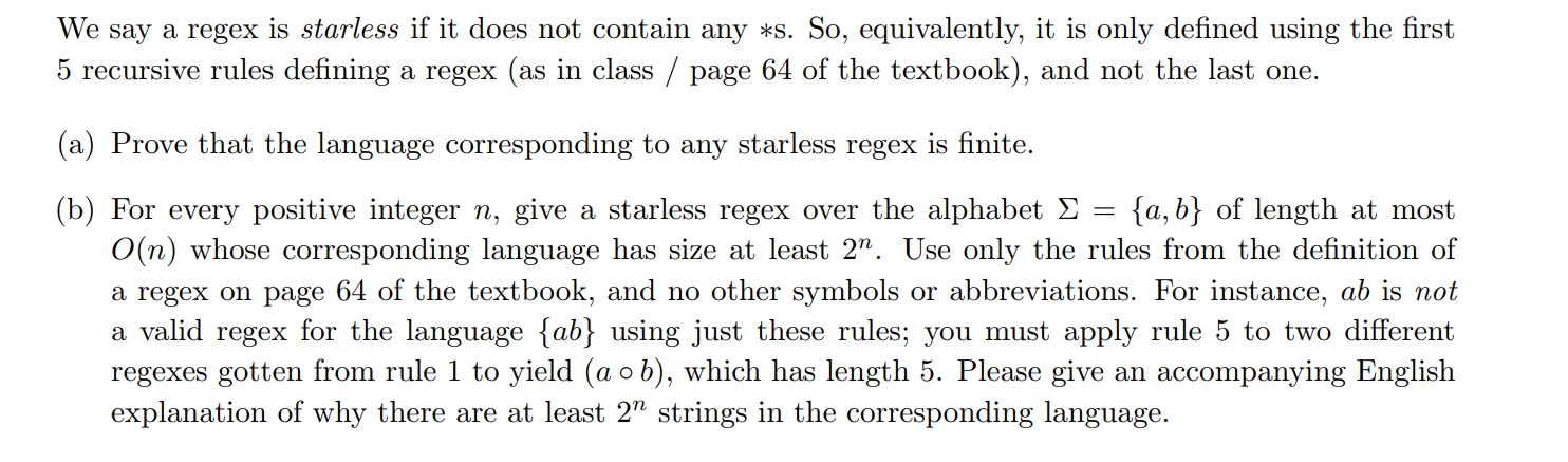 Solved We say a regex is starless if it does not contain any | Chegg.com