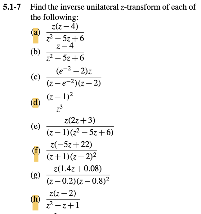 Solved 5.1-7 Find the inverse unilateral z-transform of each | Chegg.com