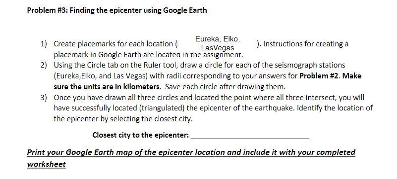 placemark in Google Earth are located in the | Chegg.com