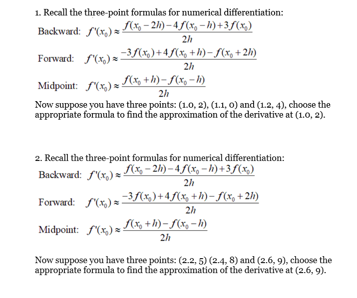 Solved 1. Recall the three-point formulas for numerical | Chegg.com