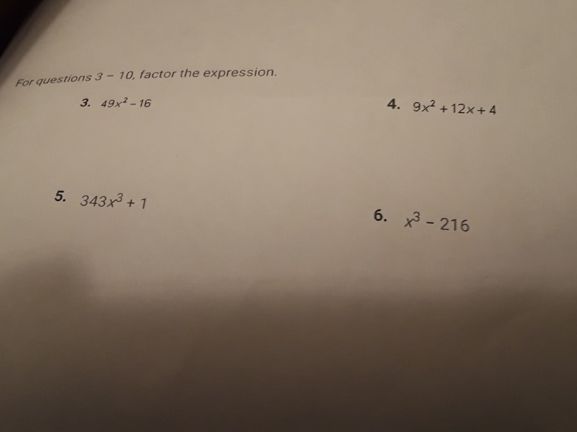 Solved For questions 3- 10, factor the expression. 4. 9x2 | Chegg.com
