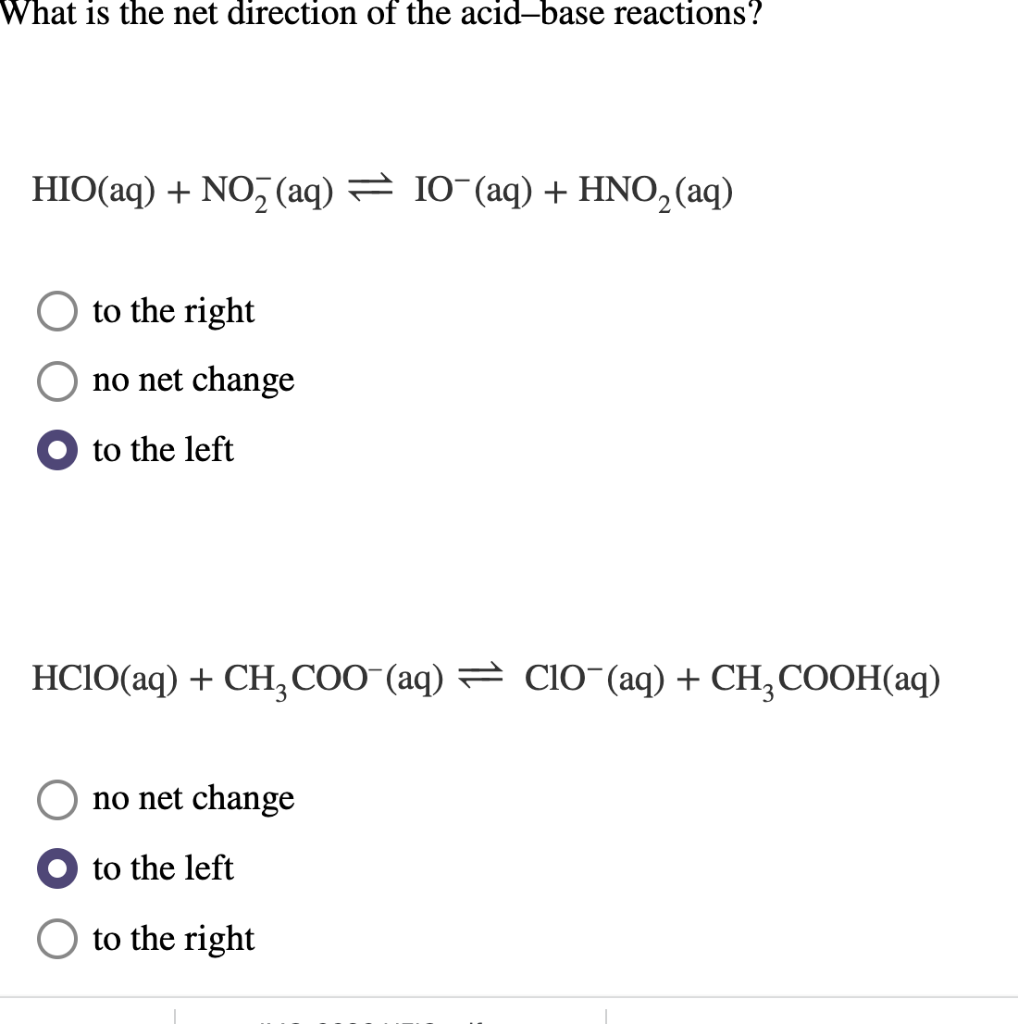 Solved What is the net direction of the acid-base reactions? | Chegg.com