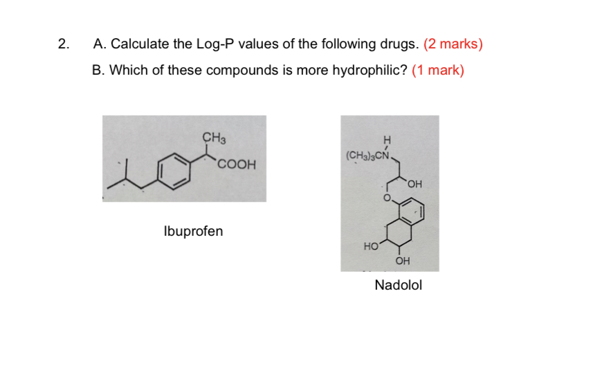 Solved A. Calculate the Log-P values of the following drugs. | Chegg.com