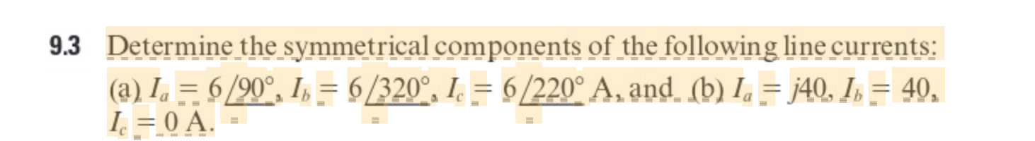 Solved 3 Determine the symmetrical components of the | Chegg.com