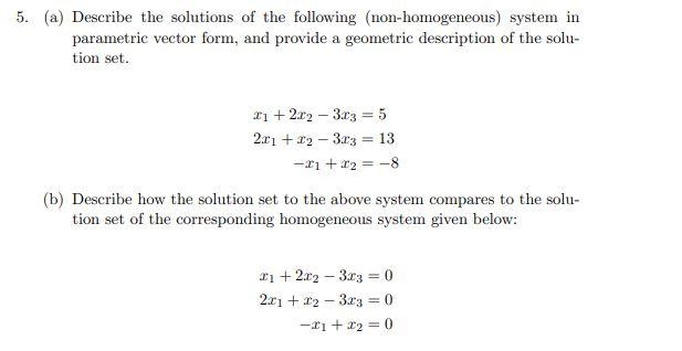 Solved 5. (a) Describe the solutions of the following | Chegg.com