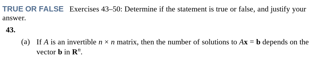Solved TRUE OR FALSE Exercises 43–50: Determine if the | Chegg.com