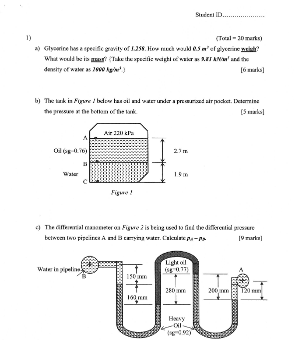 Solved Student ID..... 1) (Total = 20 marks) a) Glycerine | Chegg.com