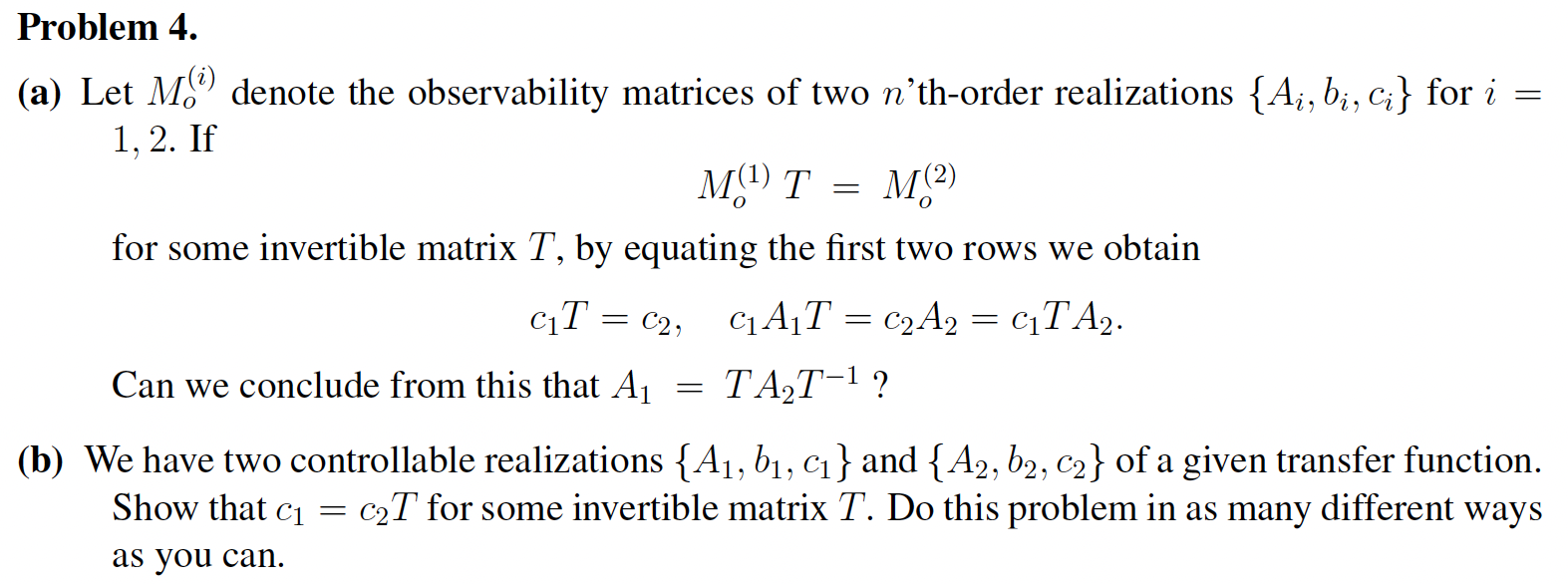 Solved (a) Let Mo(i) denote the observability matrices of | Chegg.com