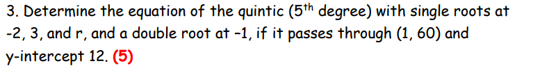 Solved 3. Determine the equation of the quintic ( 5th | Chegg.com