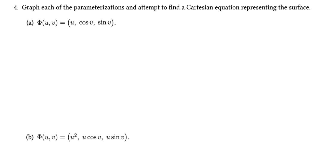 Solved 4. Graph each of the parameterizations and attempt to | Chegg.com
