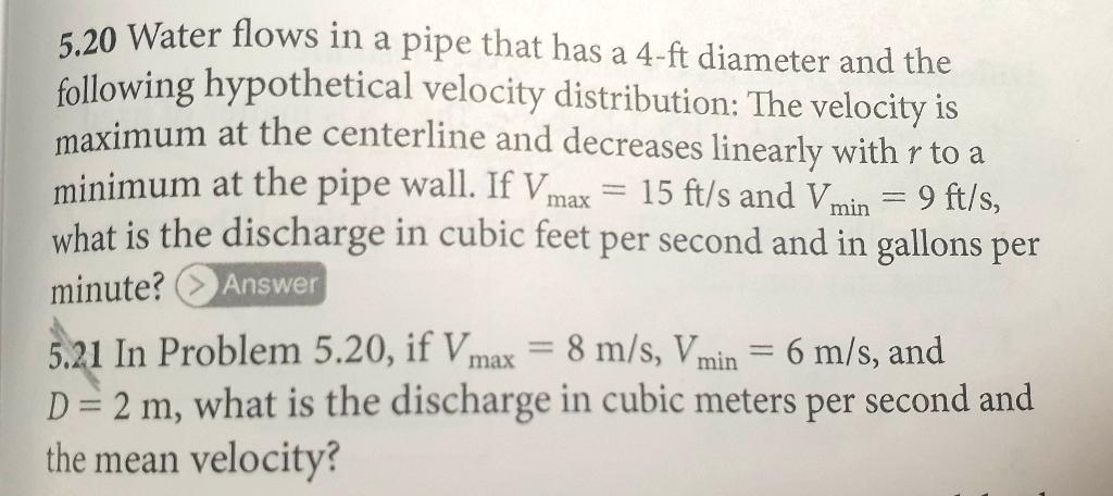 5.20 Water flows in a pipe that has a 4-ft diameter | Chegg.com