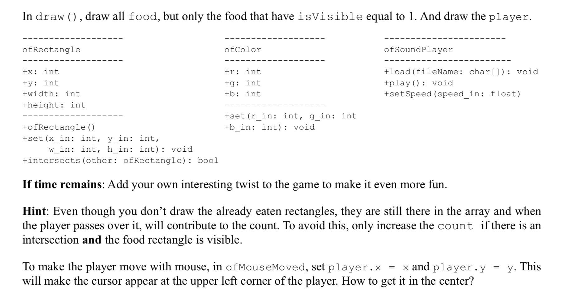Program the following game in openframeworks. The | Chegg.com