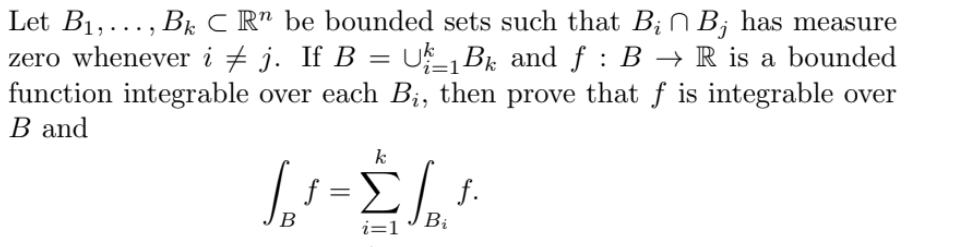 Solved Let B_(1),dots,B_(k)subR^(n) be bounded sets such | Chegg.com