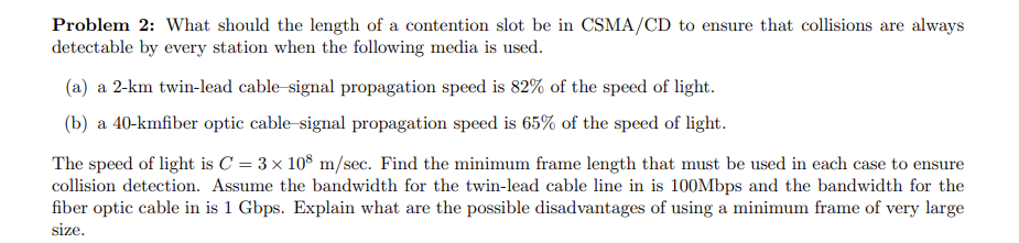 Solved Problem 2: What should the length of a contention | Chegg.com