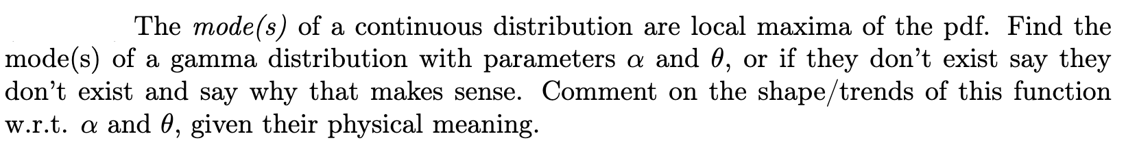 Solved The mode(s) of a continuous distribution are local | Chegg.com